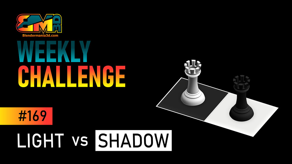Weekly Challenge #169 : "Light vs Shadow" - Weekly Challenge ...